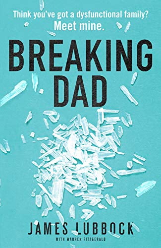 Pre-Owned Breaking Dad: How my mild-mannered father became Britain's ...