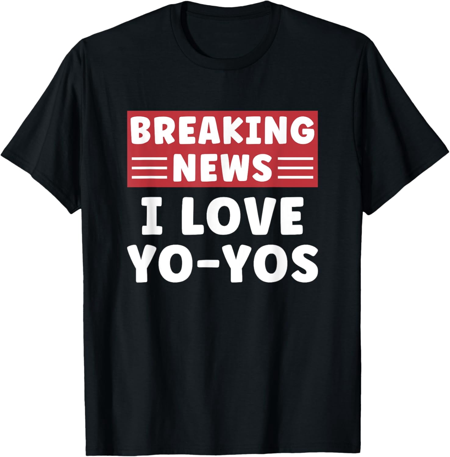 Breaking News I Love Yo-Yos Yoyoing Funny T-Shirt - Walmart.com
