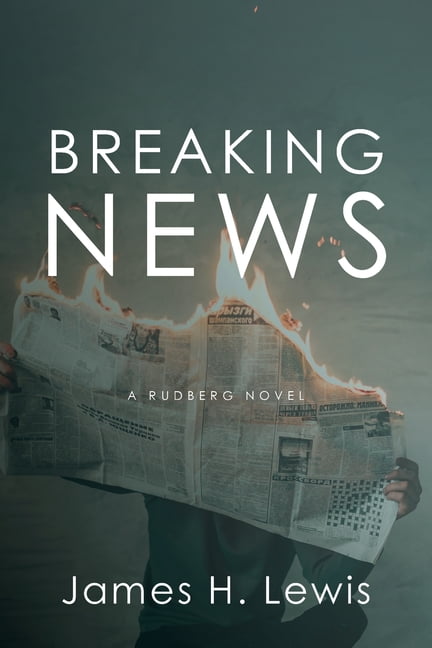 Breaking News (Paperback) by James H Lewis - Walmart.com