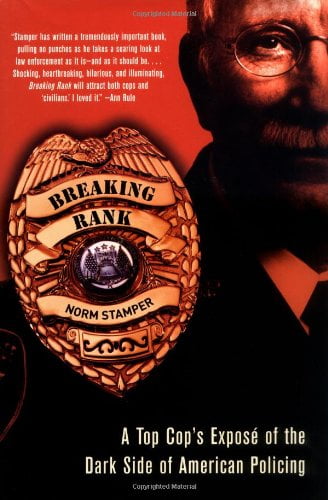 Pre-Owned Breaking Rank : A Top Cop's ExposÃ© of the Dark Side of ...