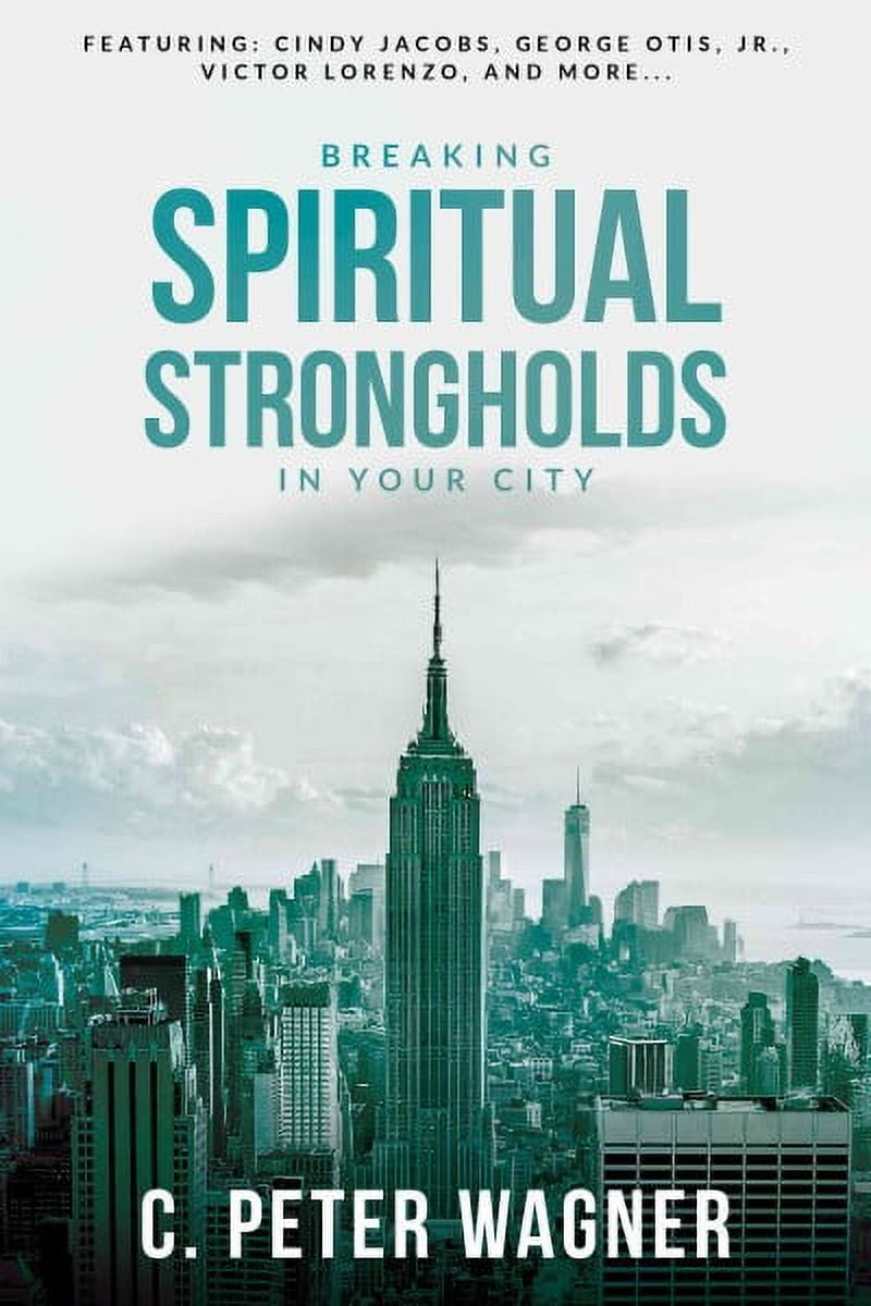 Breaking Spiritual Strongholds in Your City - Walmart.com
