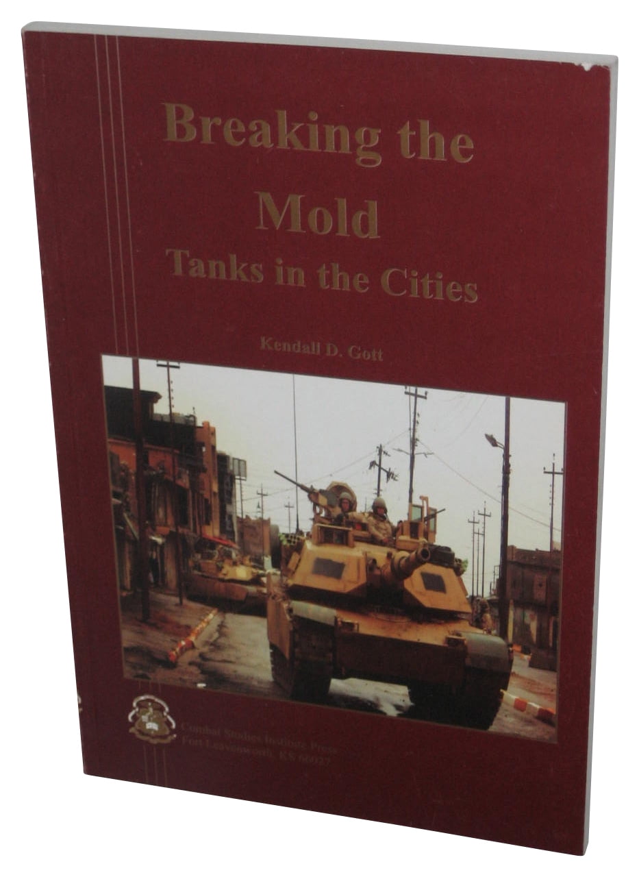 Breaking The Mold: Tanks In The Cities (2006) Paperback Book - (Kendall ...
