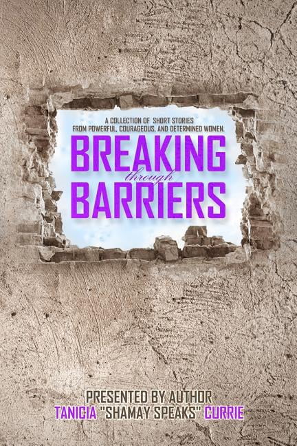 Breaking Through Barriers Breaking Through Barriers, Book 1, (Paperback ...