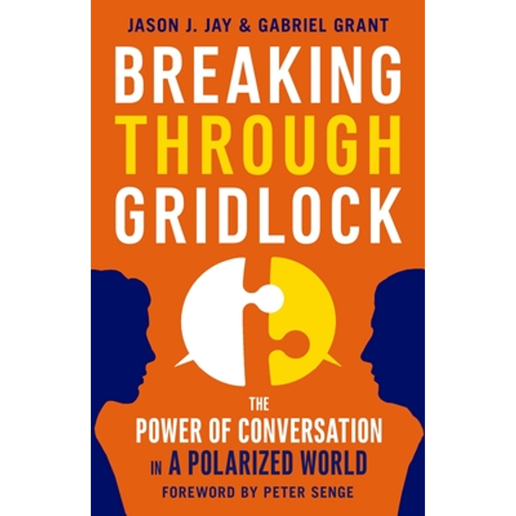 Pre-Owned Breaking Through Gridlock: The Power of Conversation in a ...