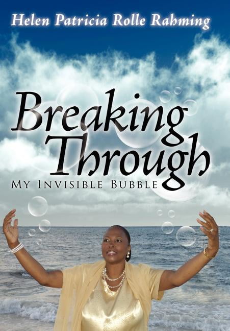 Breaking Through My Invisible Bubble - Walmart.com