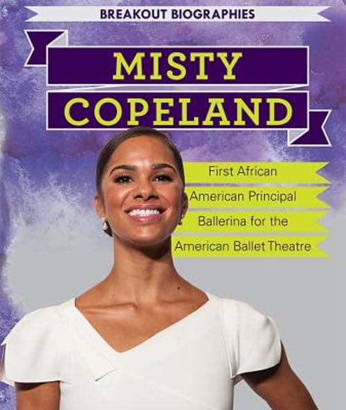 Pre-Owned Breakout Biographies: Misty Copeland : First African American ...