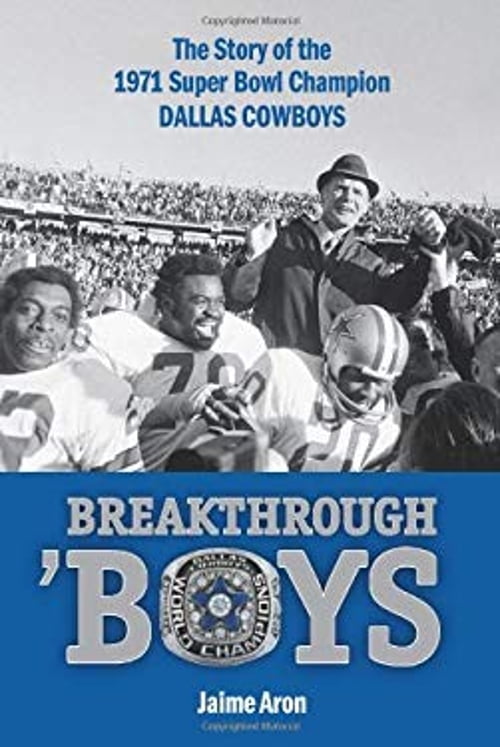 Pre-Owned Breakthrough 'Boys: The Story of the 1971 Super Bowl Champion ...