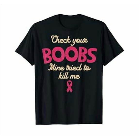 Breast Cancer Awareness Check Boobs Survivor T-Shirt - Walmart.com