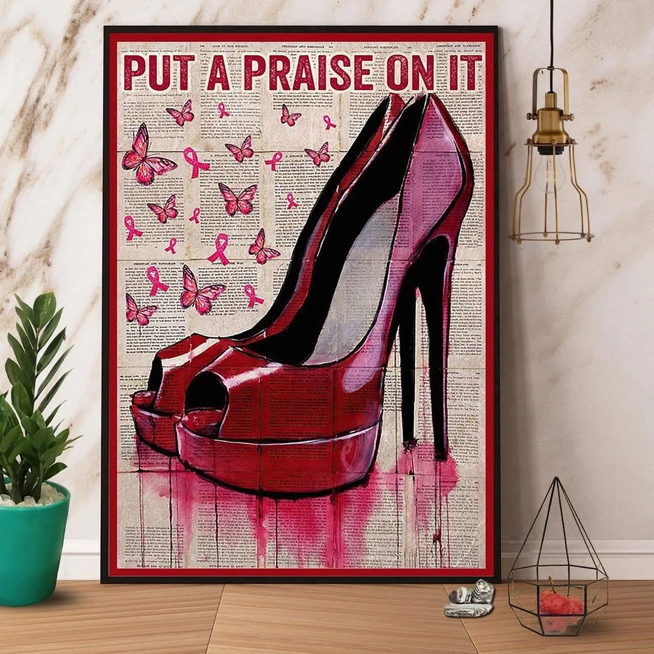 Breast Cancer Awareness Put A Praise On It Butterfly Paper Poster No ...