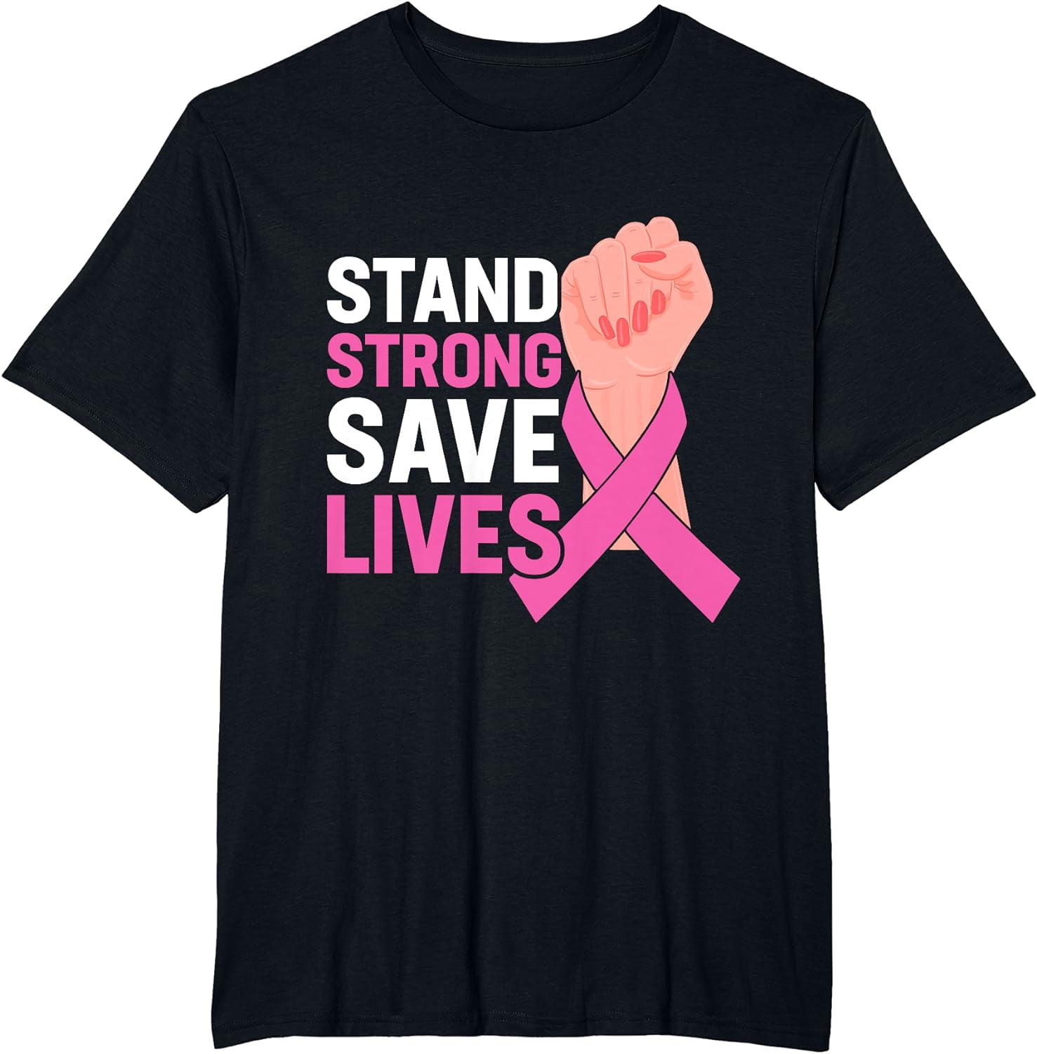 Breast Cancer Awareness Stand Strong Save Lives T-Shirt - Walmart.com