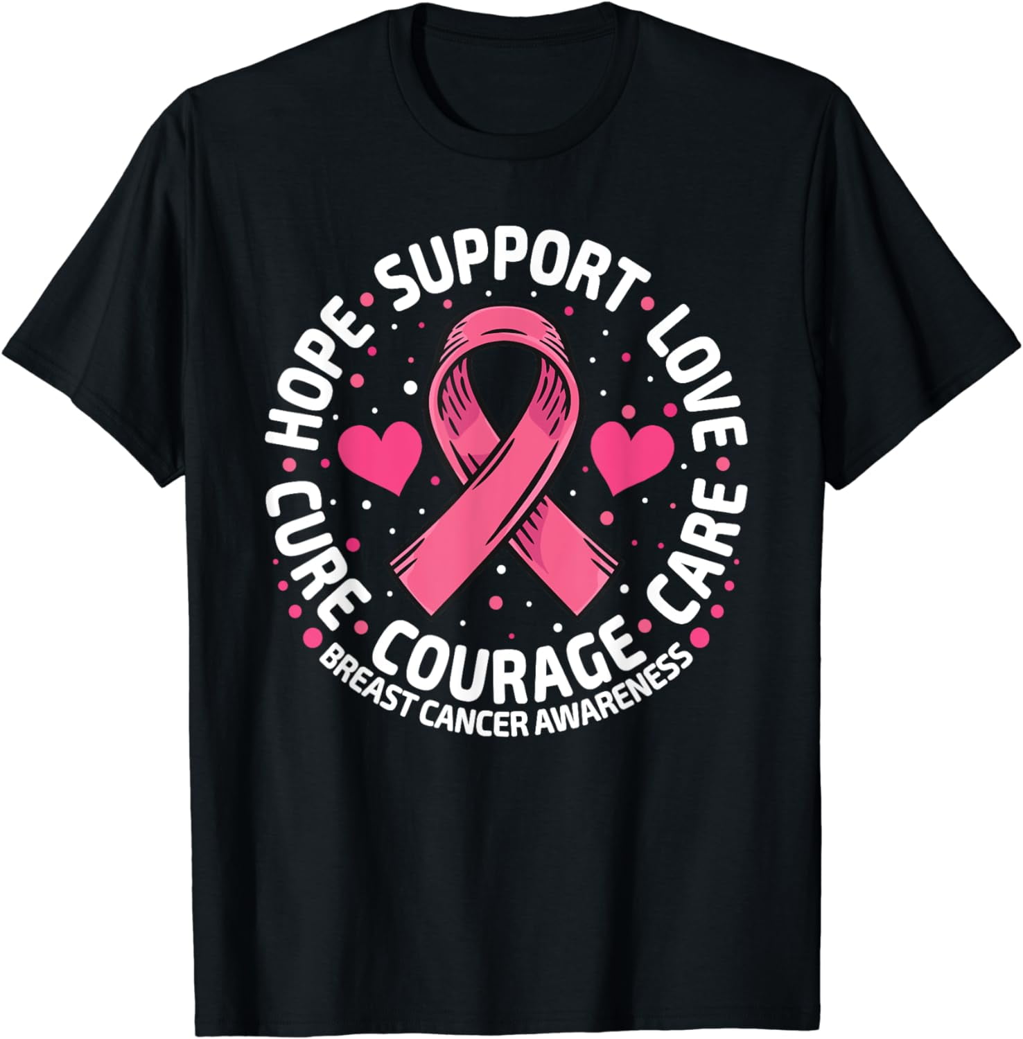 Breast Cancer Support Pink Ribbon Breast Cancer Awareness T Shirt