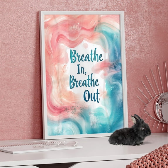 Breathe In Breathe Out Wall Art, Wellness Motivational Decor, Unframed ...
