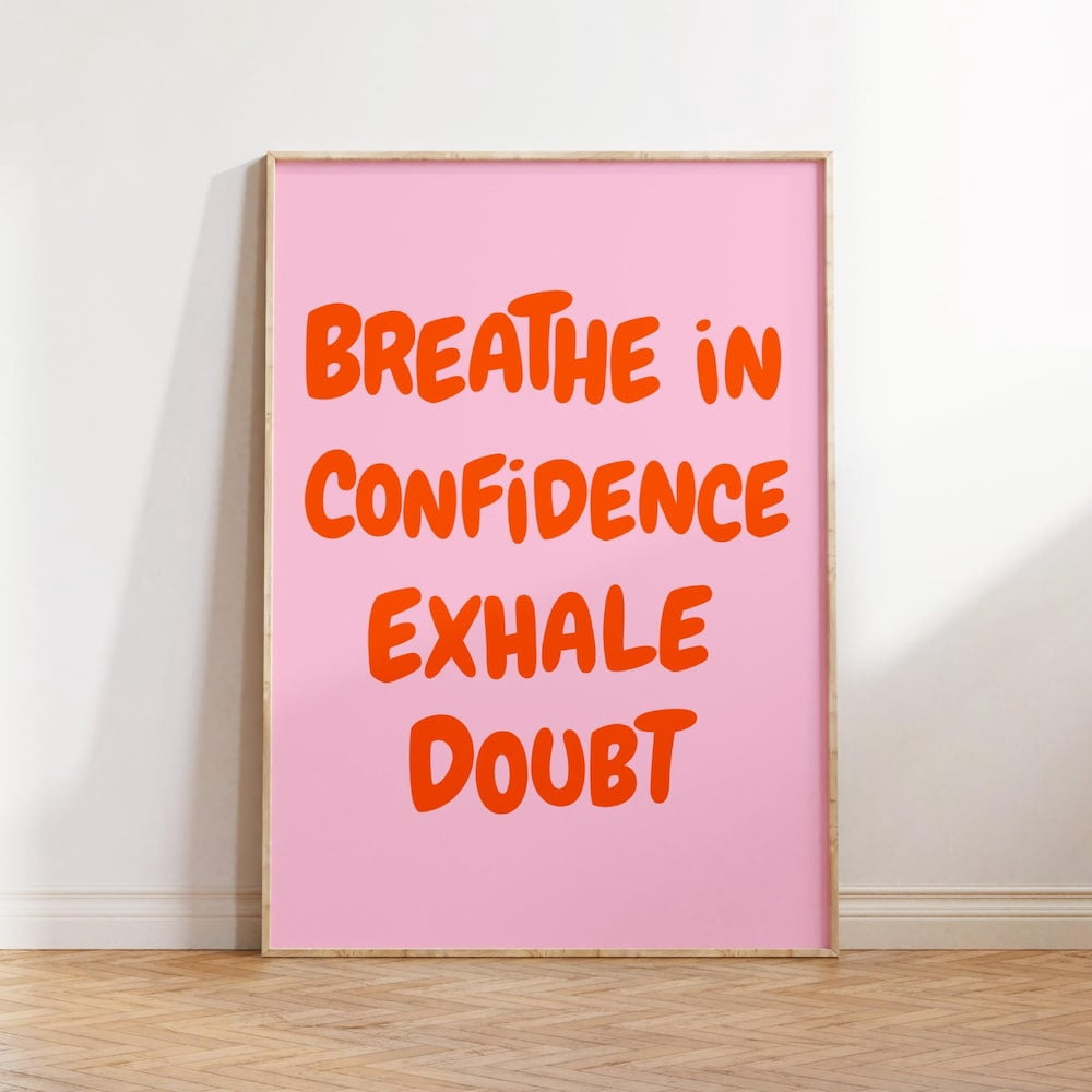 Breathe In Confidence Daily Affirmation Print Uplifting Quote Poster ...