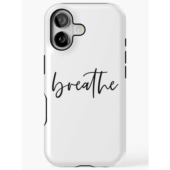 Breathe Inspirational Motivational Quote Art iPhone Case 11 12 13 14 15 ...