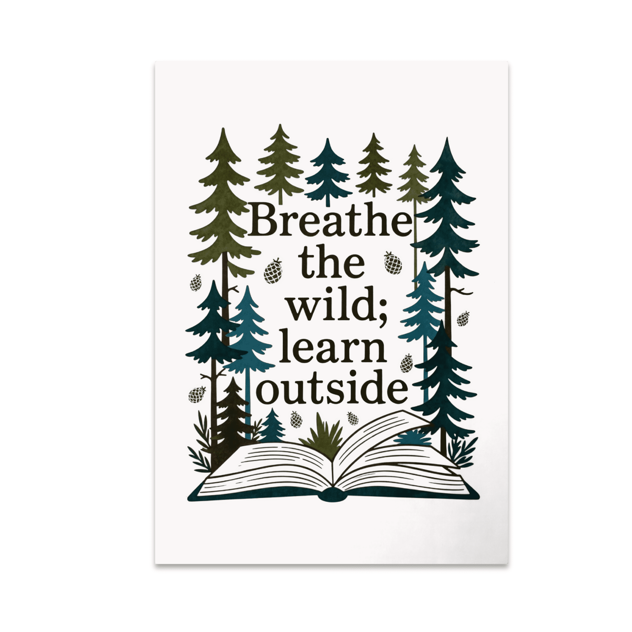 Breathe the Wild; Learn Outside - Nature Educators - 13x19 Poster Print ...