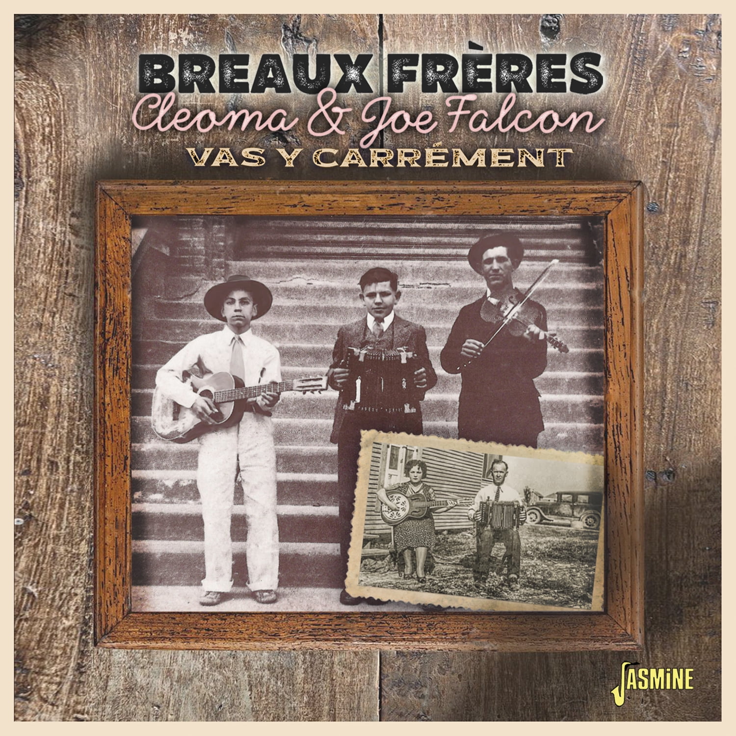 Breaux Freres - Cleoma & Joe Falcon - Vas Y Carrement - Music ...