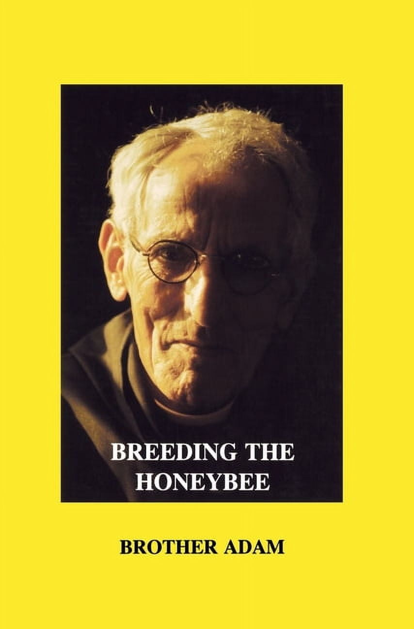 Breeding the Honeybee -- Brother Adam - Walmart.com