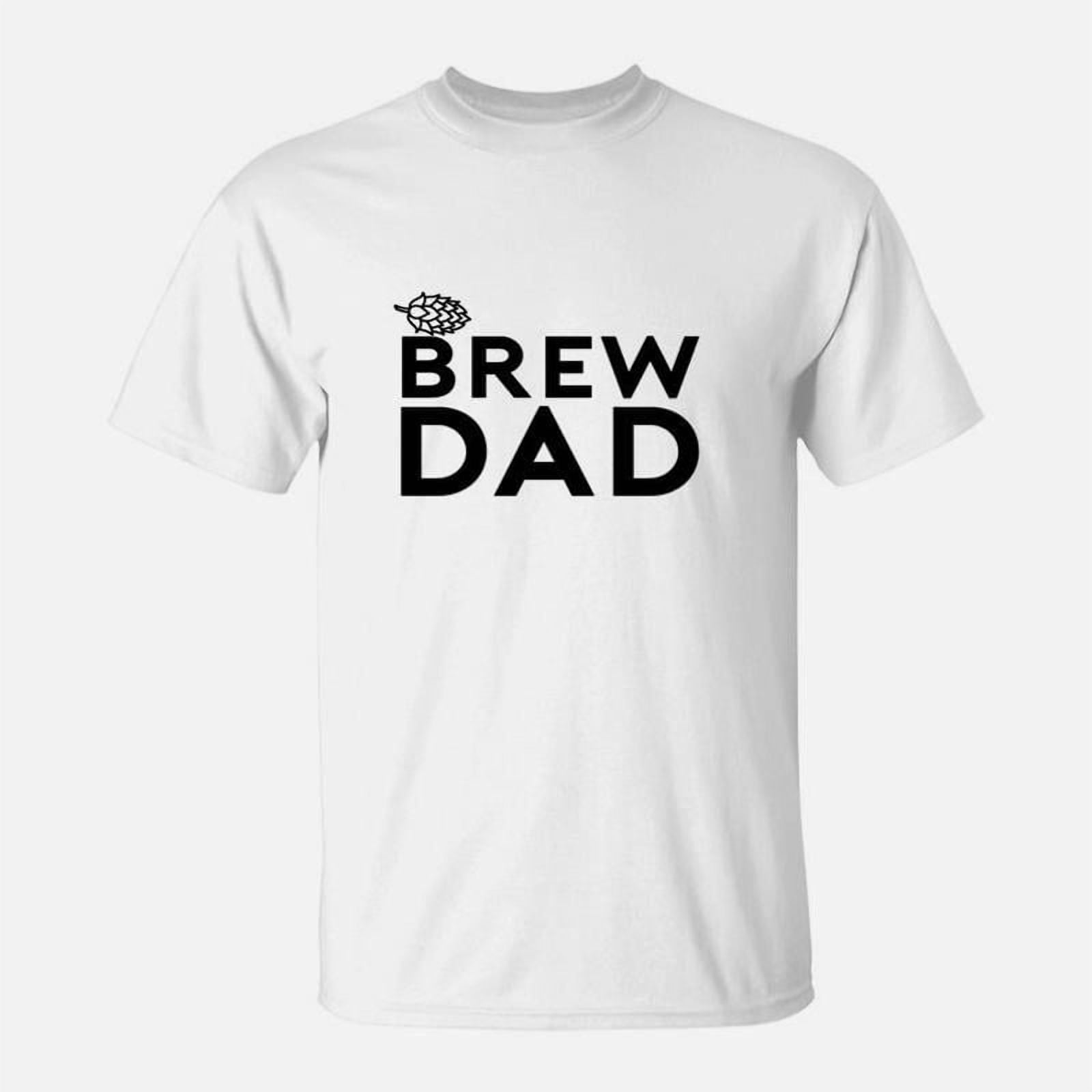 Brew Dad TShirt - Walmart.com