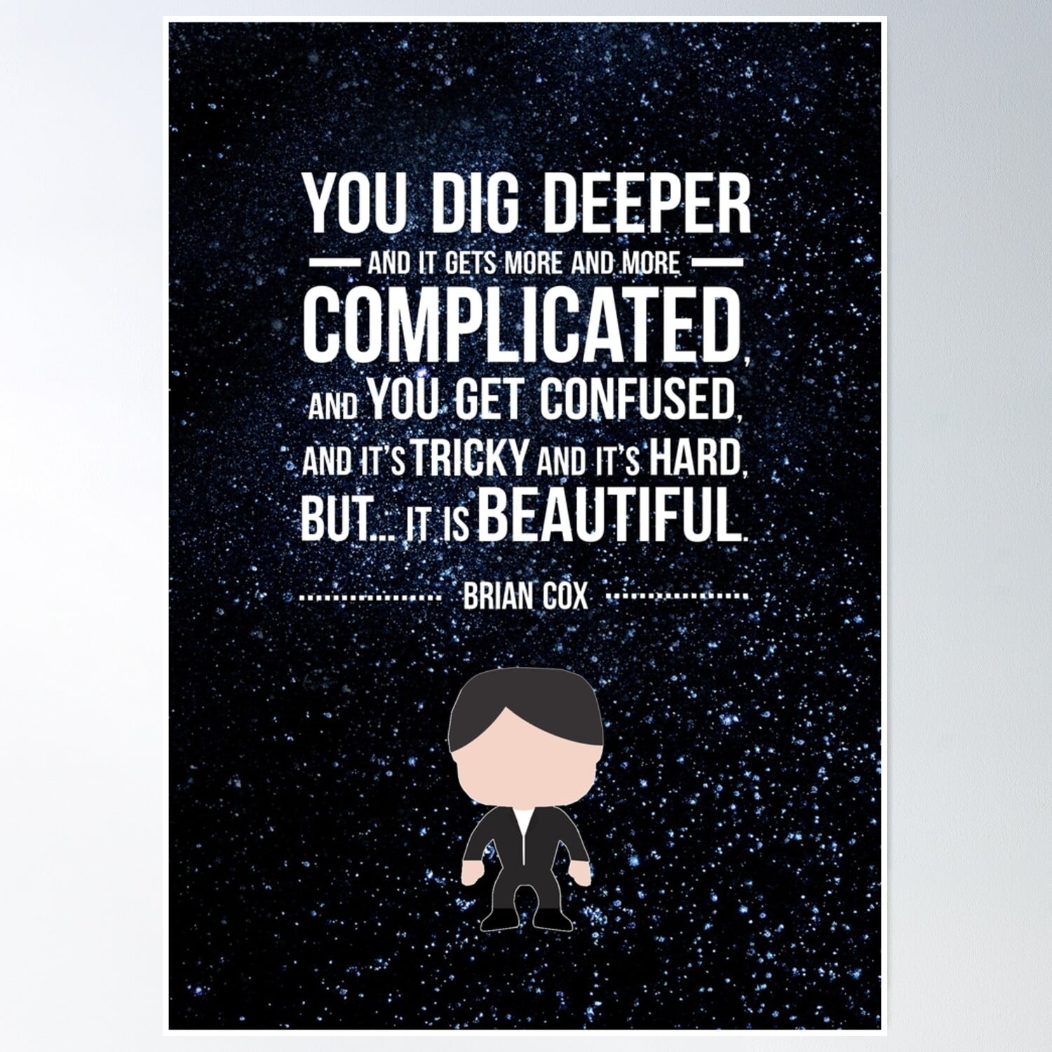 Brian Cox Quote Poster Wall Art, Modern Wall Decor, 12x18 UNFRAMED ...