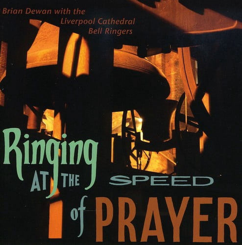 Brian Dewan - Ringing at the Speed of Prayer - Music & Performance - CD ...