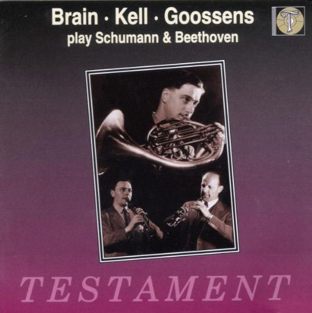 Pre-Owned Brian, Kell, Goossens play Schumann & Beethoven (1993 ...