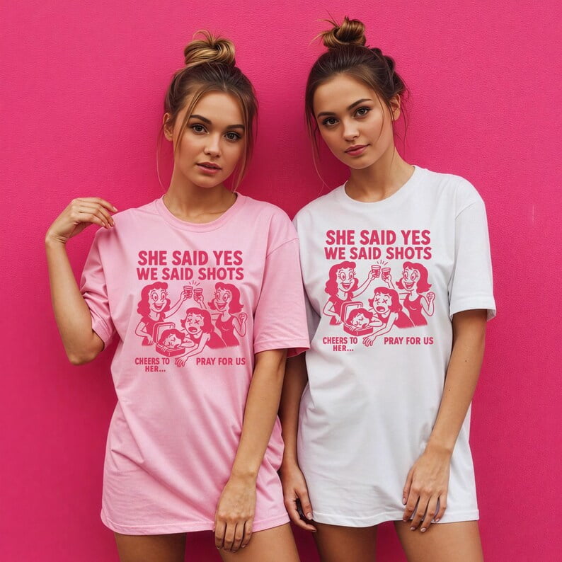 Bridal Party T-Shirt She Said Yes We Said Shots Funny Engagement ...
