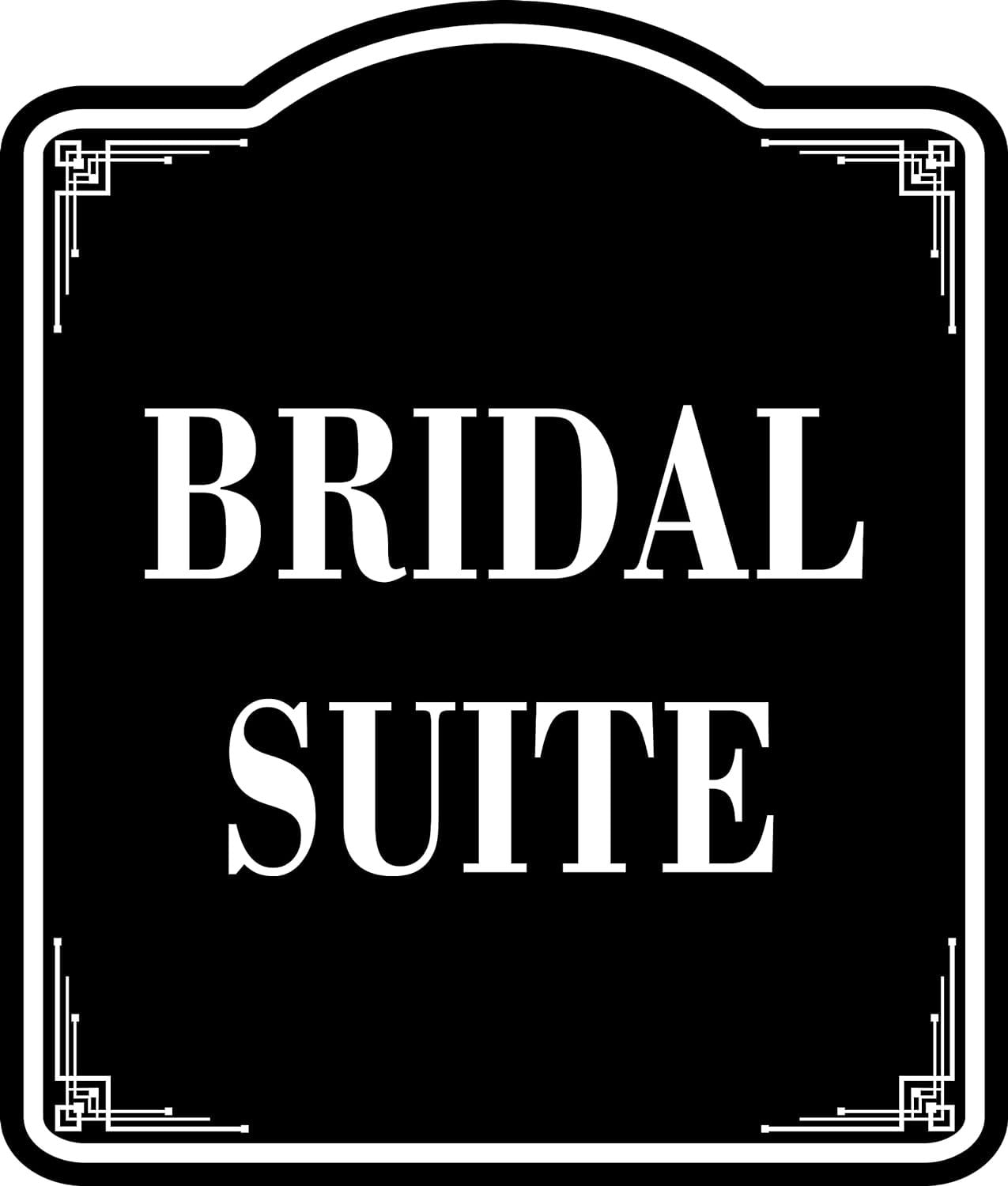 Bridal Suite BLACK Aluminum Composite Sign, 8.5"x10" - Walmart.com