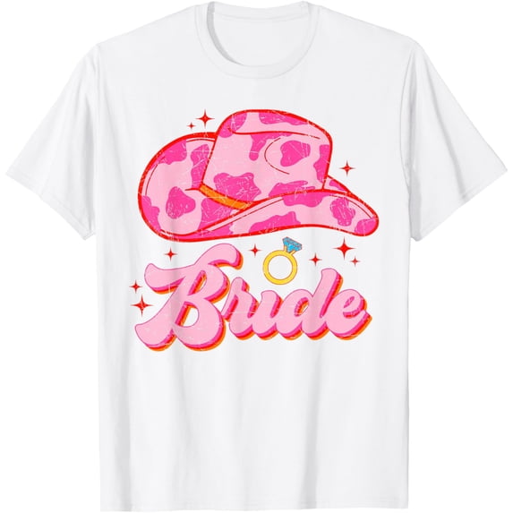Bride Cowgirl Hat Western Bachelorette T-Shirt - Walmart.com