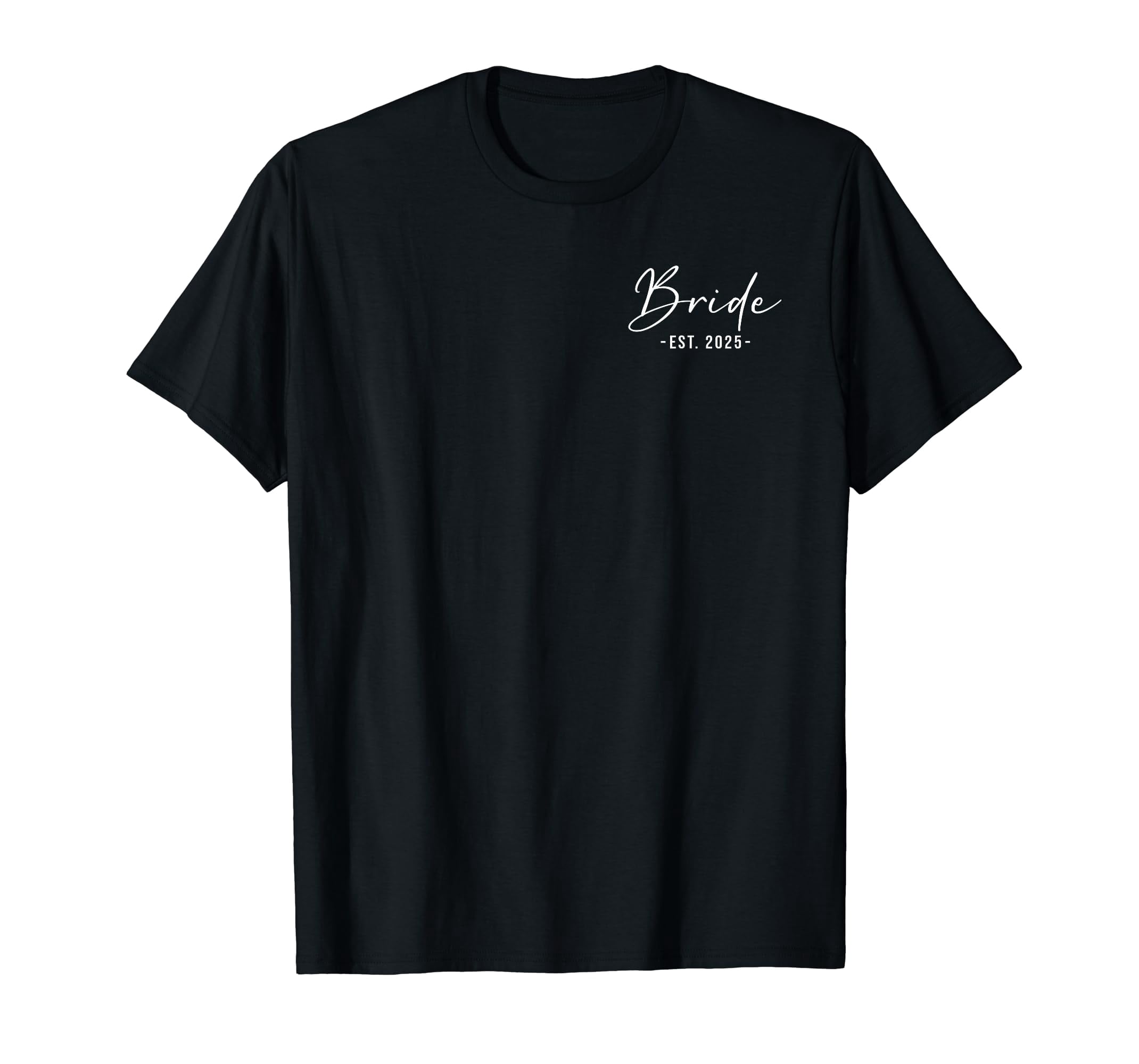 Bride Est. 2025 Matching Getting Ready Bride Groom Wedding T-Shirt ...