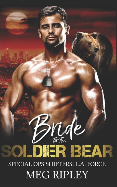 Bride For The Soldier Bear (Paperback) by Meg Ripley - Walmart.com