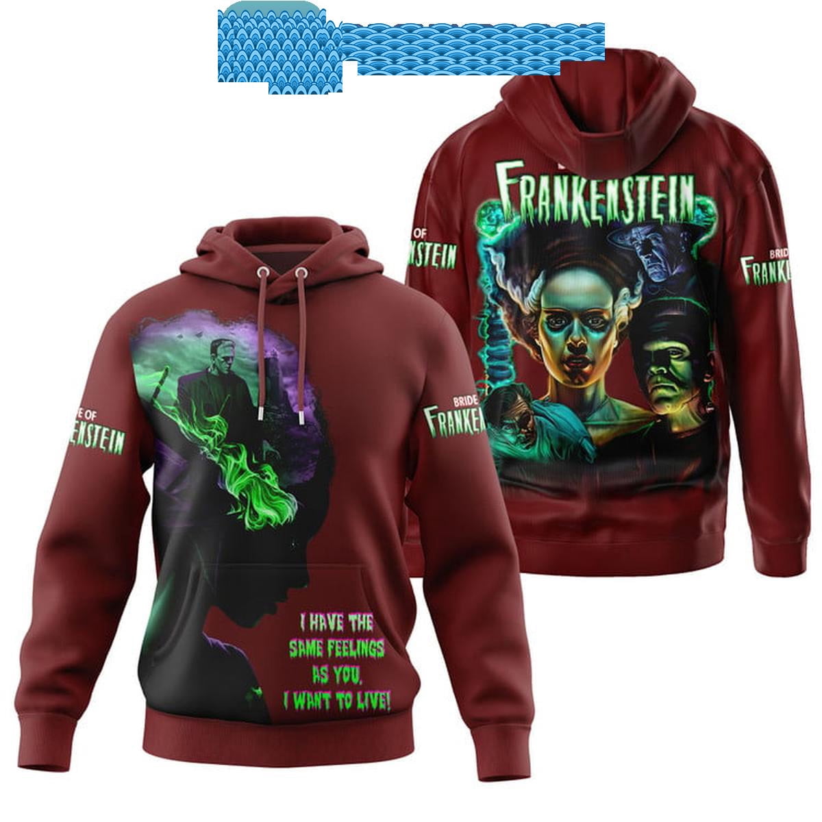Bride Of Frankenstein I Have The Same Feeling As You Hoodie T-Shirt ...