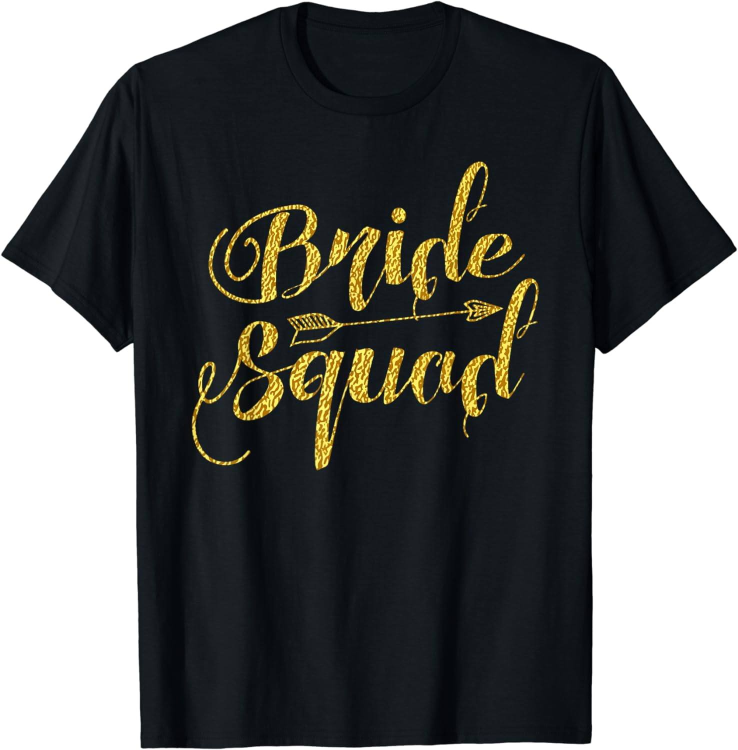 Bride Squad Bachelorette Party T-Shirt Arrow Gold Cursive - Walmart.com