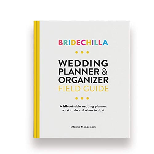 Pre-Owned Bridechilla Wedding Planning Field Guide: Wedding Planner ...