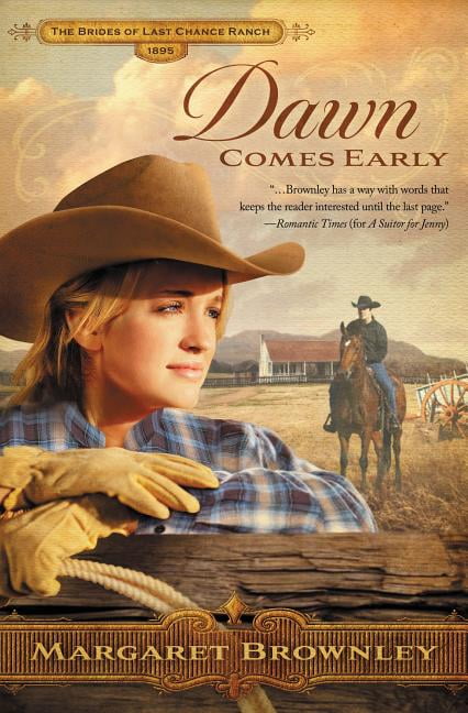 Brides of Last Chance Ranch Dawn Comes Early: A Clean Western Romance ...