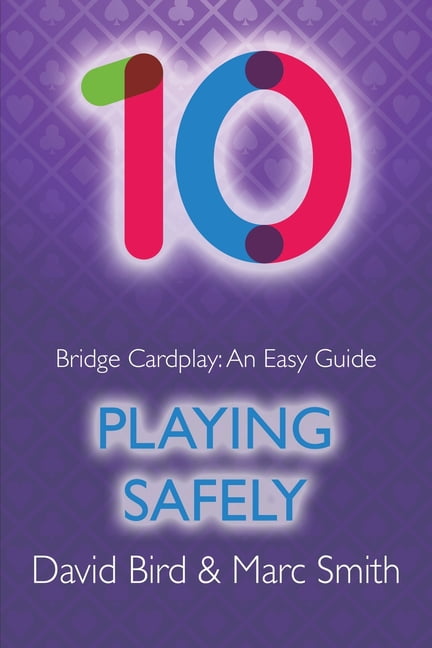 Bridge Cardplay: An Easy Guide - 10. Playing Safely, (Paperback ...