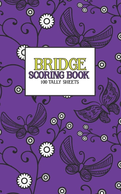 Bridge Scoring Book: 100 Tally Sheets, (Paperback) - Walmart.com