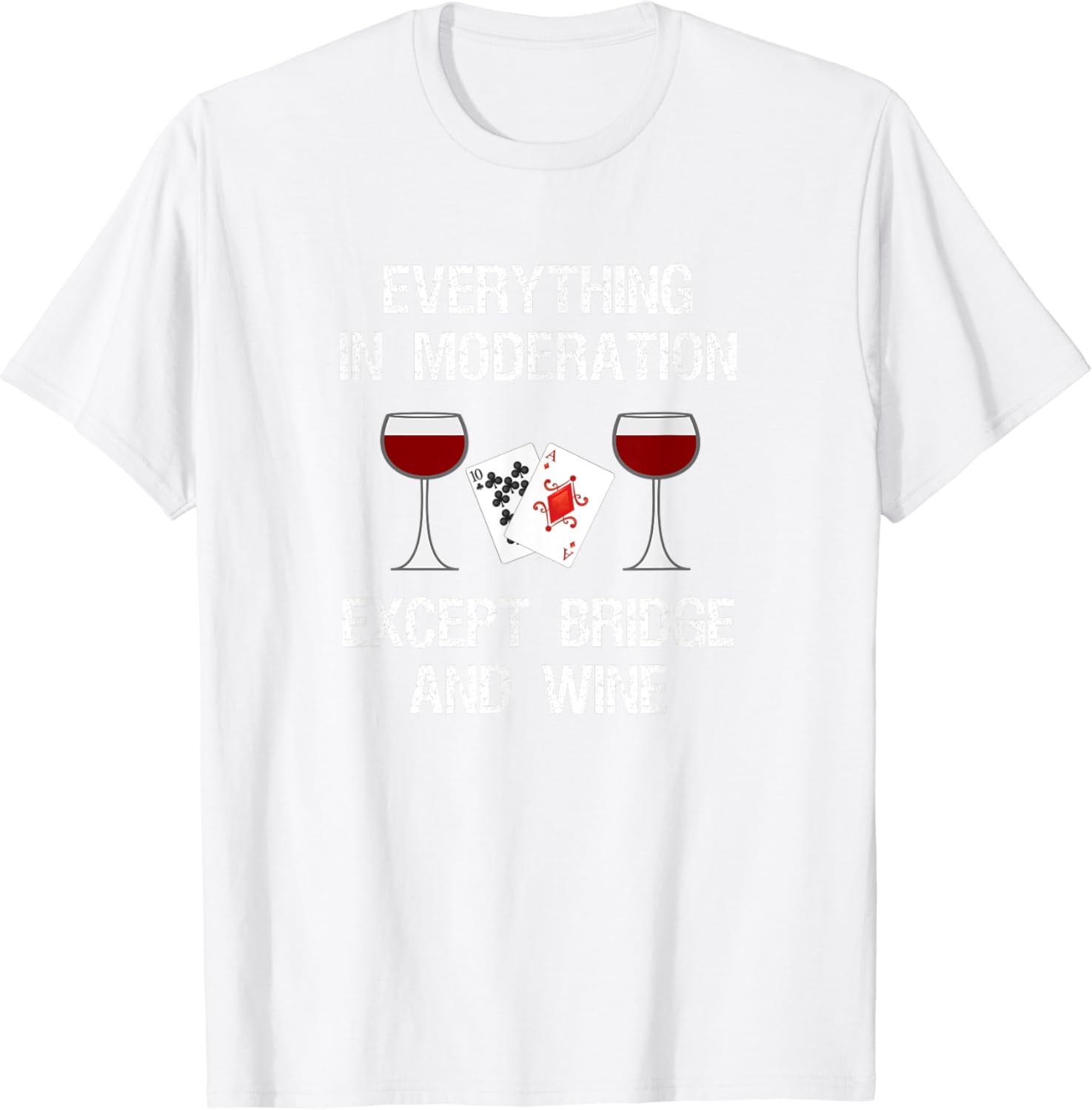 Bridge T-Shirt - Funny Bridge Card Game and Wine T-Shirt - Walmart.com