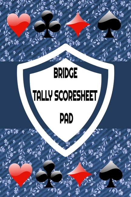 Bridge Tally Scoresheet Pad: 6â x 9â Bridge Card Game Custom Score ...