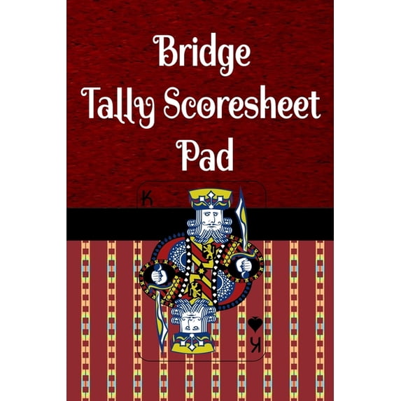 Bridge Tally Scoresheet Pad: 6â x 9â Bridge Card Game Custom Score ...