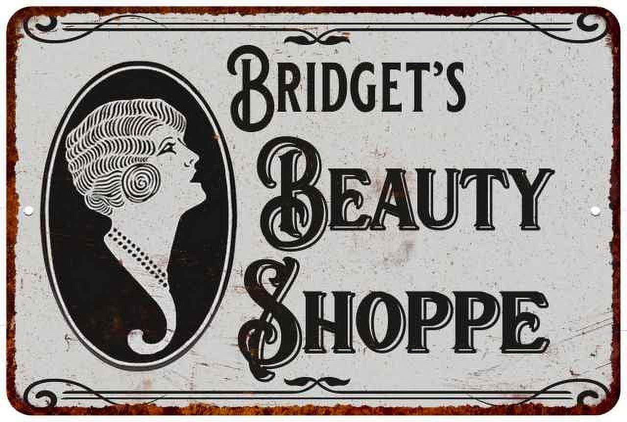 Bridget's Beauty Shoppe Chic Sign Vintage Décor 12x18 Metal Sign ...