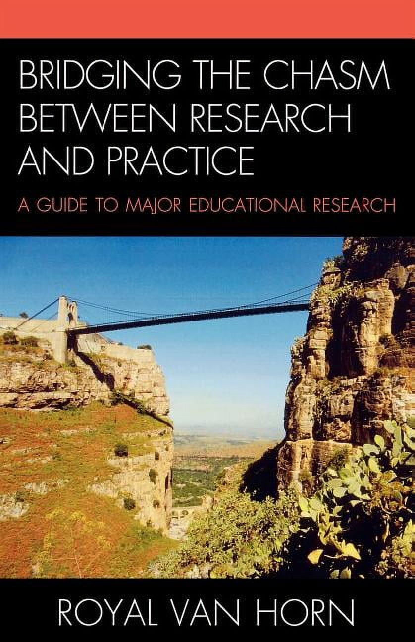 Bridging the Chasm Between Research and Practice: A Guide to Major ...