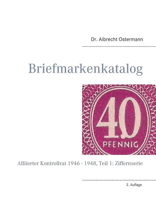 Briefmarkenkatalog - Plattenfehler: Alliierter Kontrollrat 1946 - 1948 ...