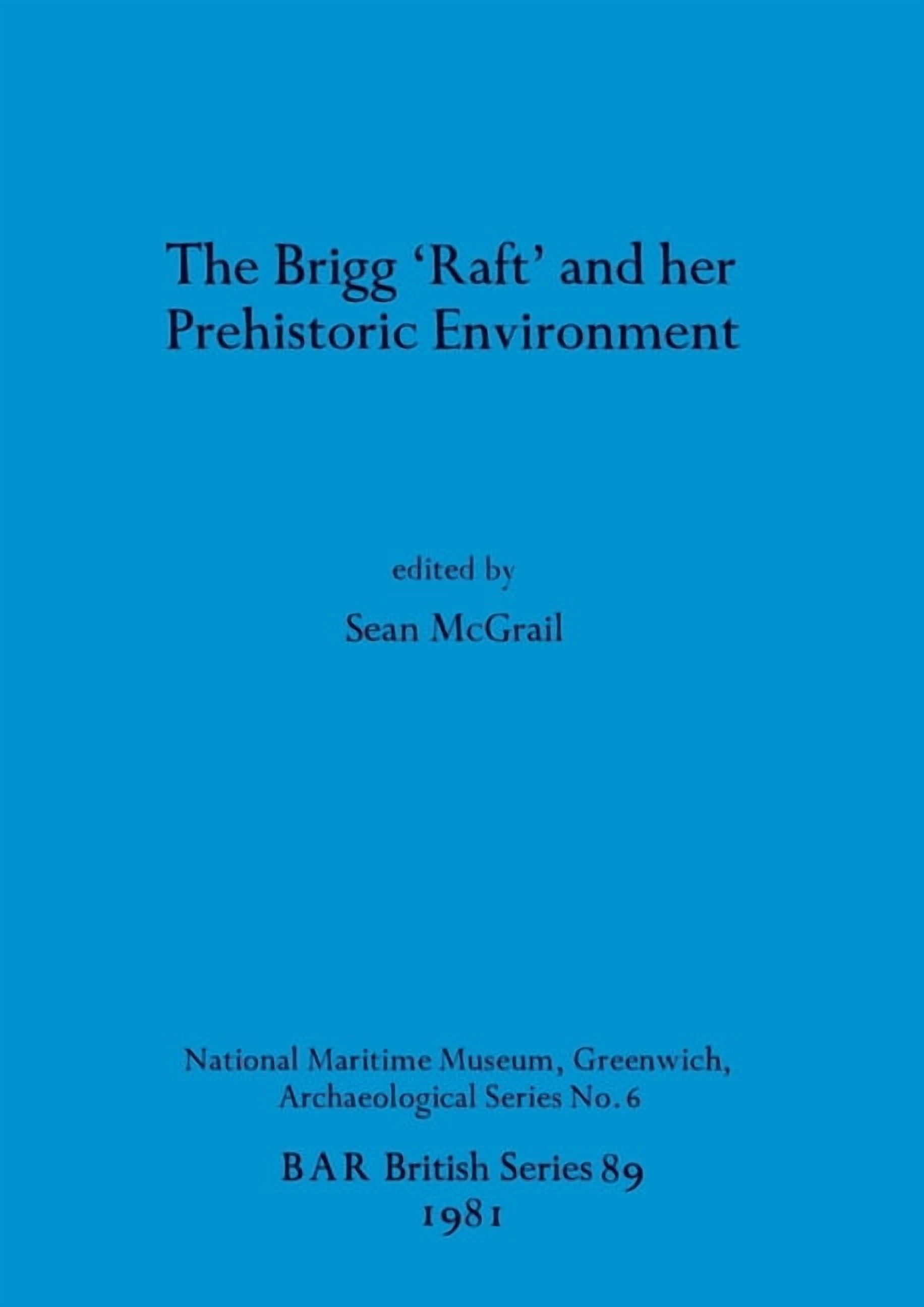 Brigg Raft And Its Prehistoric Environment - Walmart.com