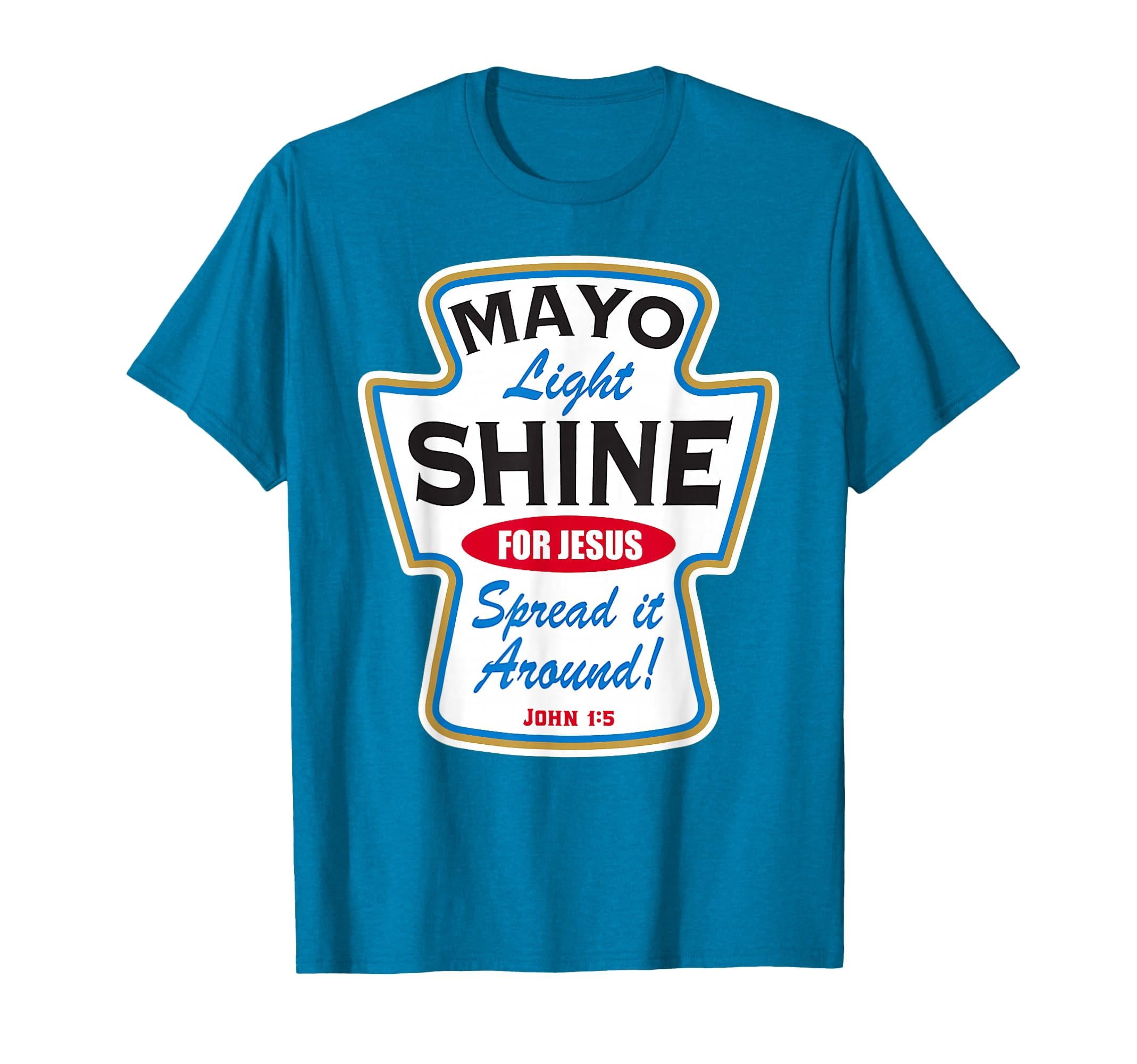 Bright Blue Funny Christian T-Shirt with Ketchup Bottle Outline for ...