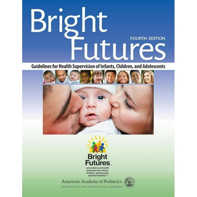 Free Shipping! Bright Futures: Guidelines for Health Supervision of ...