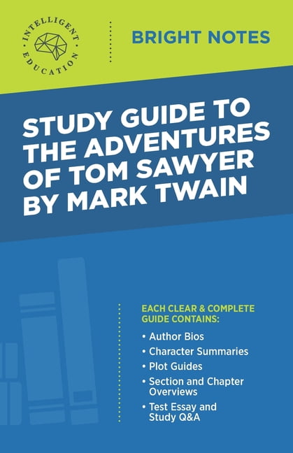 Bright Notes: Study Guide to The Adventures of Tom Sawyer by Mark Twain ...