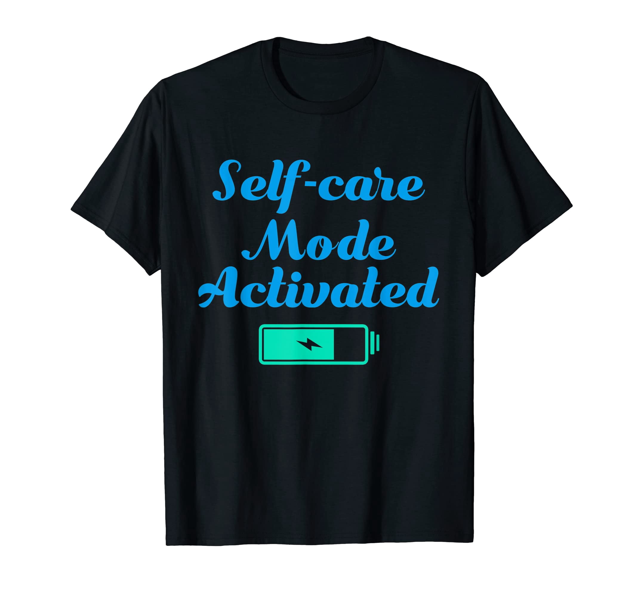 Bright Self-Care Mode Activated T-Shirt with Battery Icon for ...