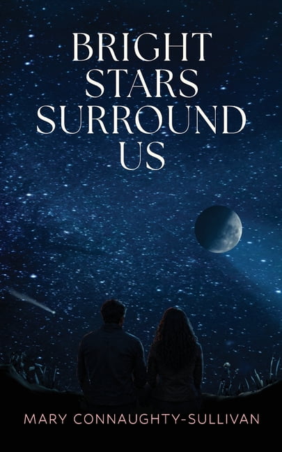 Bright Stars Surround Us, (Paperback) - Walmart.com