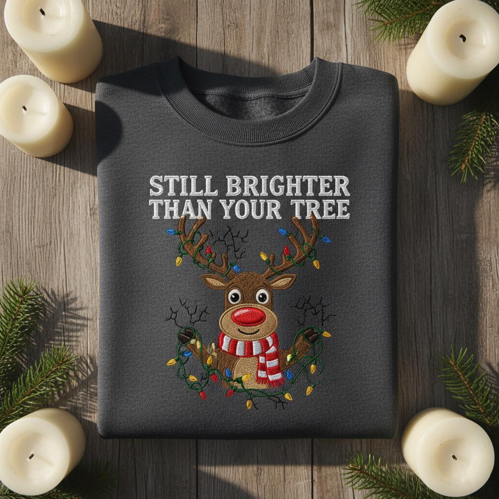Brighter Than Your Tree Embroidered Sweatshirt, Funny Christmas Reindeer Shirt, Xmas Lights ...