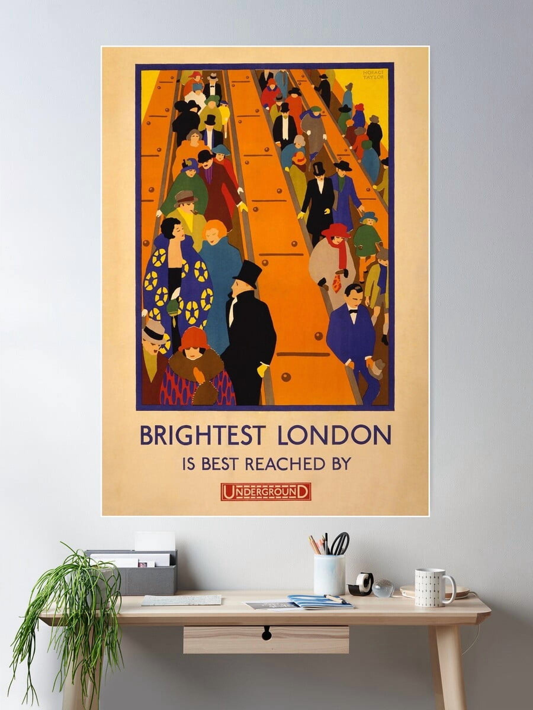 Brightest London Is Best Reached Poster Wall Art Modern Wall Decor For ...